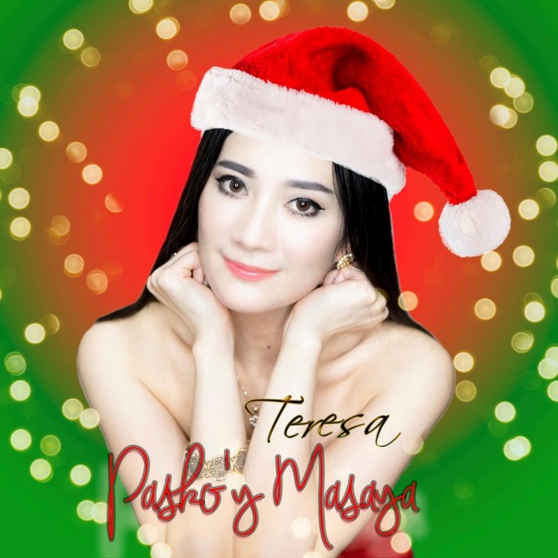 Teresa - Pasko'y Masaya Lyrics | Musixmatch