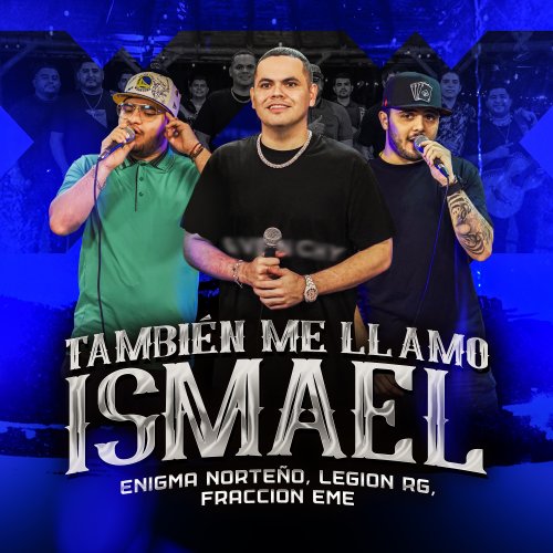 Letra de Enigma Norteño, Legión RG, Fraccion EME - También Me Llamo ...