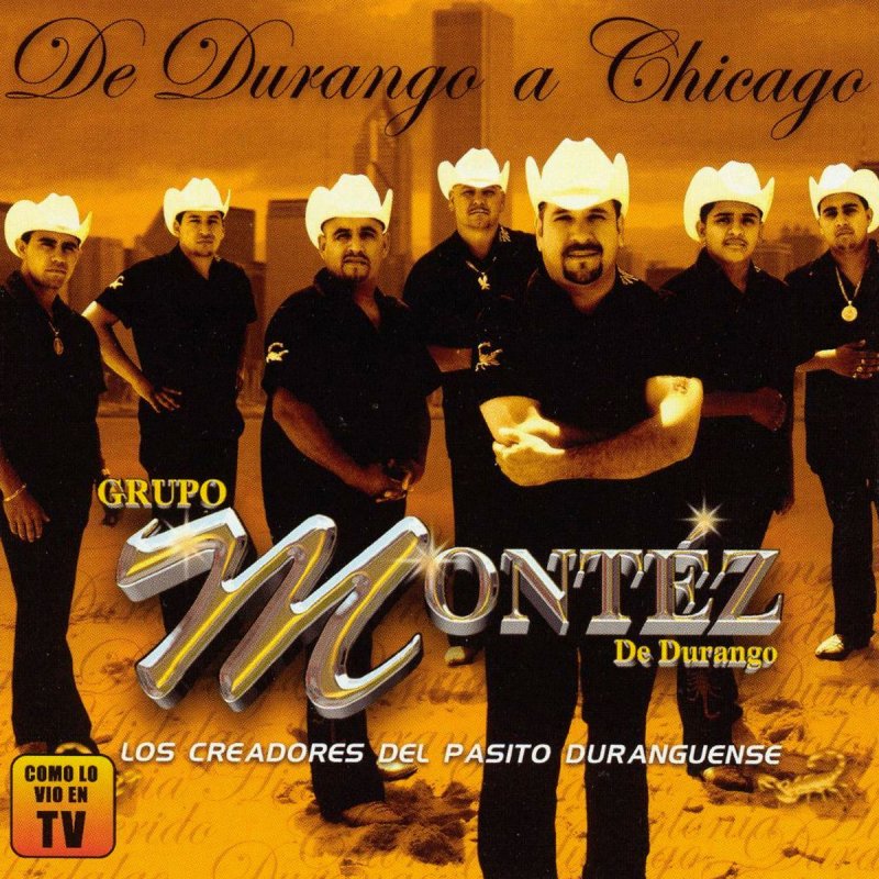 Letra de De Durango A Chicago de Montez de Durango | Musixmatch