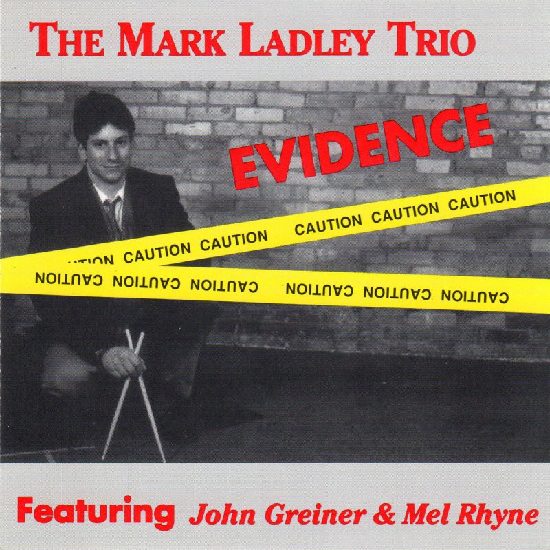 Letra de Evidence de The Mark Ladley Trio, Melvin Rhyne & John Greiner ...