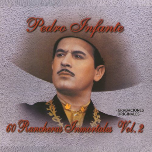 Letra de Pedro Infante - Cielito Lindo | Musixmatch