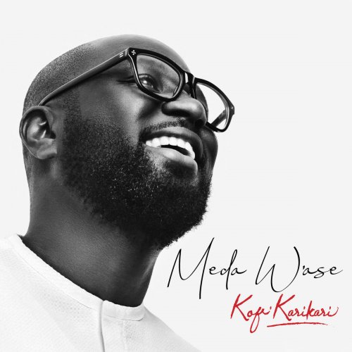 Kofi Karikari - Meda W'ase - String Version 歌詞 | Musixmatch Kofi Karikari - Meda W'ase - String Version 歌詞 | Musixmatch