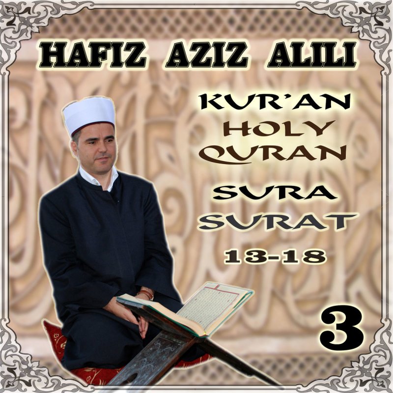 Hafiz Aziz Alili - Sura El-Kehf, 2.dio (Surah Al-Kahf, Pt. 2) Lyrics ...