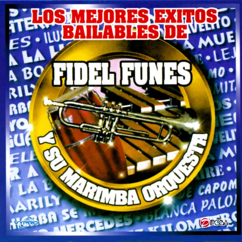 Letra de Por Fin Cayo Mercedes, Marimba de Guatemala de Fidel Funes y ...