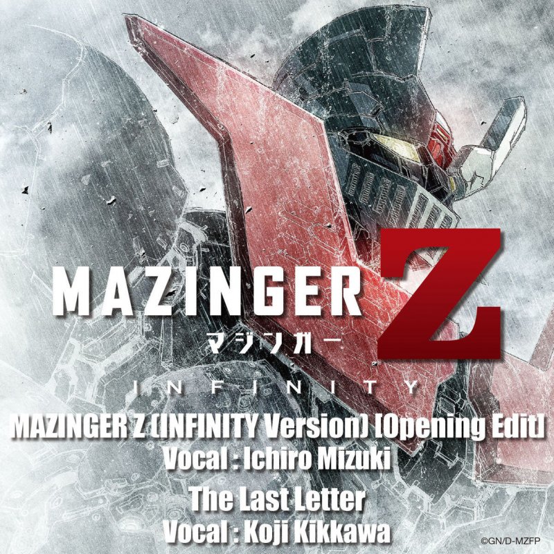 Letra de MAZINGER Z - INFINITY Version [Opening Edit] de Ichiro Mizuki | Musixmatch