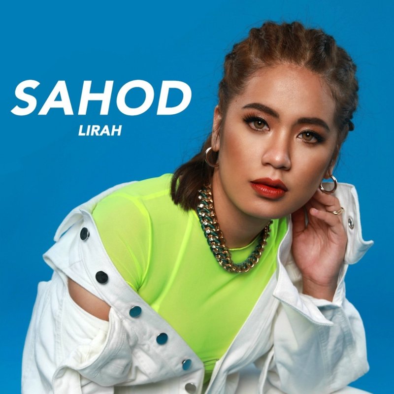 Lirah - Sahod Lyrics | Musixmatch