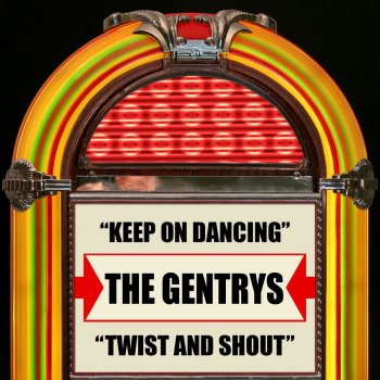 Keep On Dancing (Expanded Edition) by The Gentrys album lyrics | Musixmatch