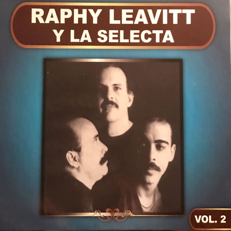 Raphy Leavitt y La Selecta - Declaración Musical Lyrics | Musixmatch