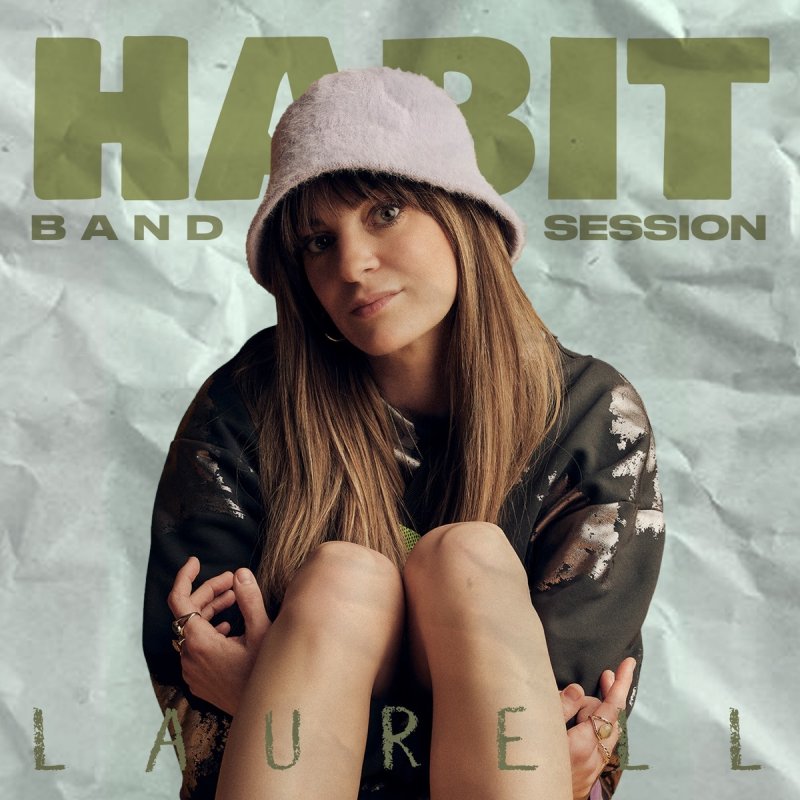 Laurell - Habit Lyrics | Musixmatch