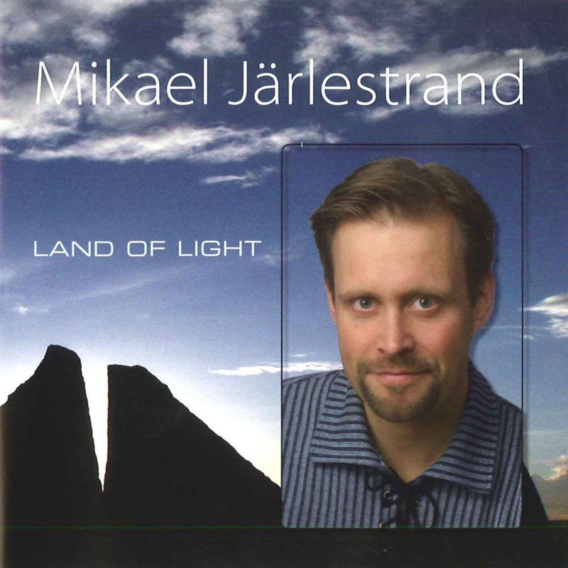 Letra de Land of Light de Mikael Järlestrand, Lars Ekberg, Lennart ...