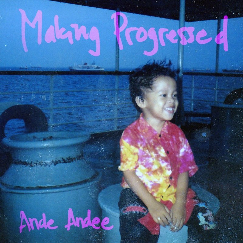 Ande Andee - Making Progressed Lyrics | Musixmatch