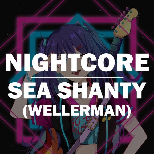 Letra de Nightcore Queen - Wellerman - Sea Shanty - Female Version ...