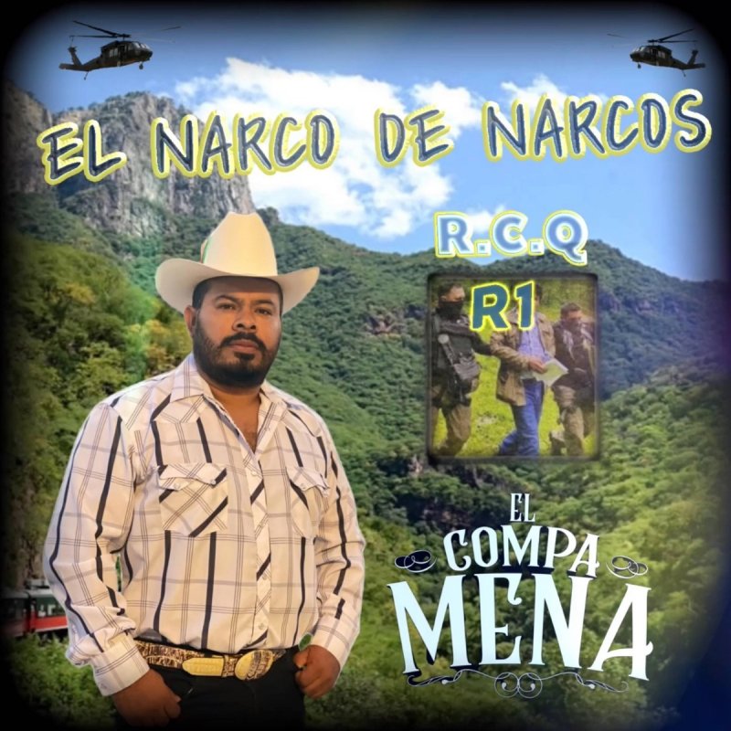 El Compa Mena - El Narco De Narcos Lyrics | Musixmatch