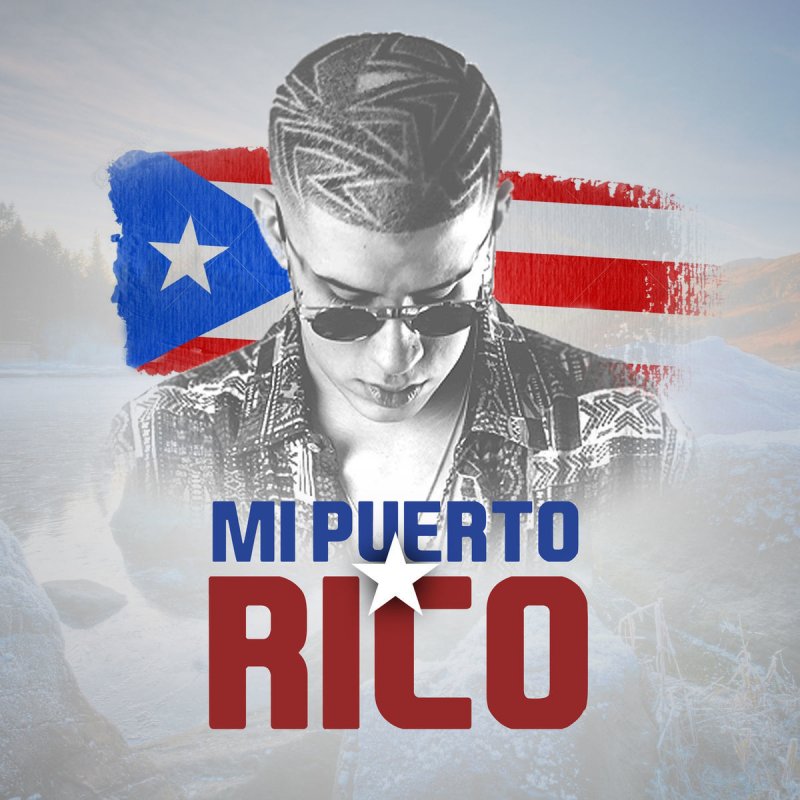 Letra de Mi Puerto Rico de Bad Bunny | Musixmatch