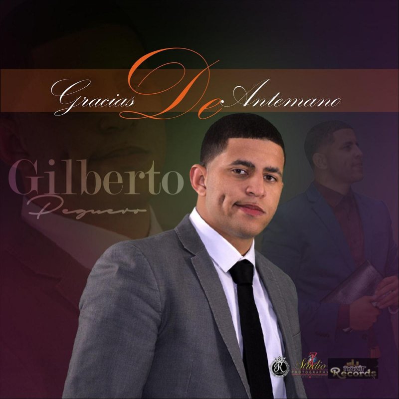 Gilberto Peguero - Gracias de Antemano Lyrics | Musixmatch