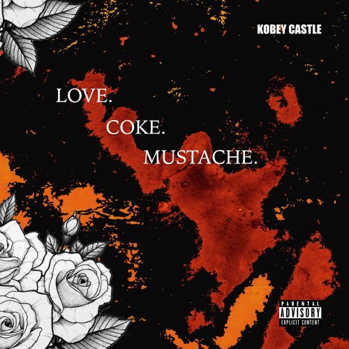 Letra de Kobey Castle - Love Coke Mustache | Musixmatch