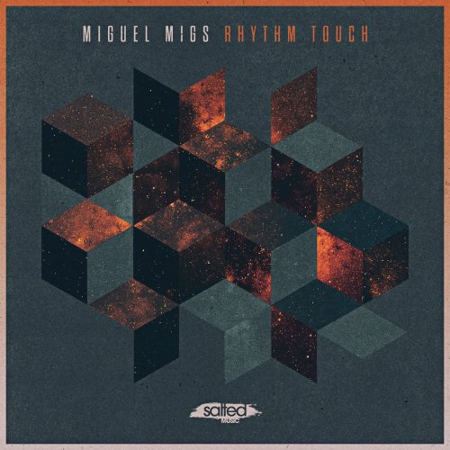 Letra de Miguel Migs - Rhythm Touch | Musixmatch