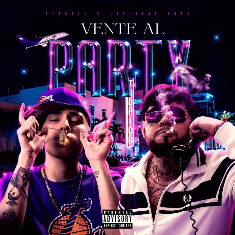 Letra De Vente Al Party De Julianno Sosa Feat Standly Musixmatch