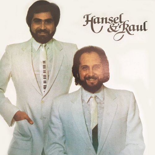 Hansel & Raul - Ni Loco Vuelvo Contigo lyrics | Musixmatch