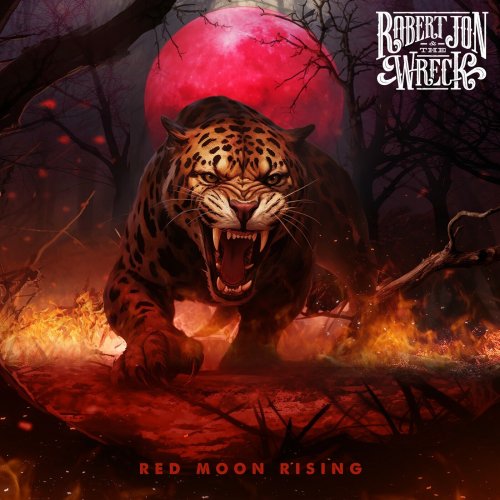 Robert Jon & the Wreck - Red Moon Rising lyrics | Musixmatch