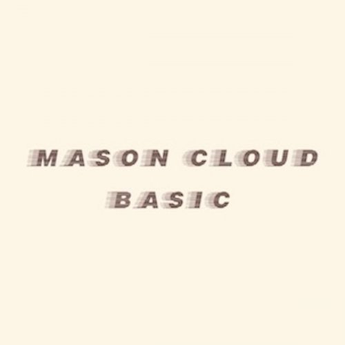 Mason Cloud - Basic 歌詞 | Musixmatch
