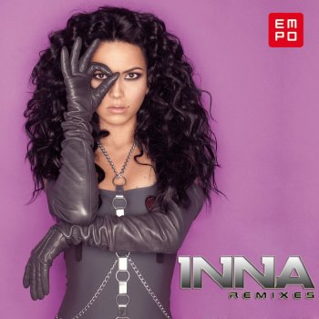 Inna (Ep - Remixes) by Inna album lyrics | Musixmatch