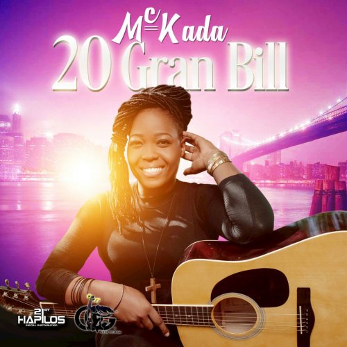 McKada - 20 Gran Bill lyrics | Musixmatch