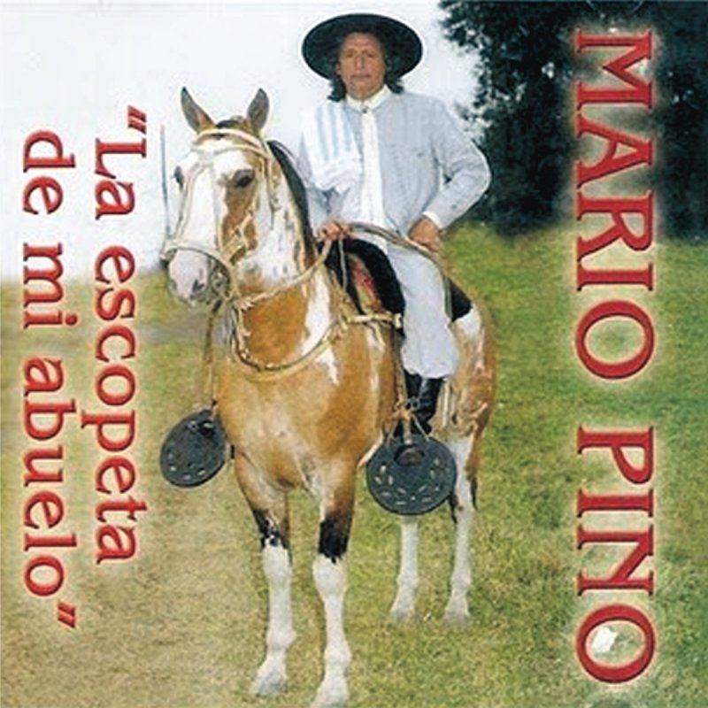 Mario Pino - La Escopeta de Mi Abuelo Lyrics | Musixmatch