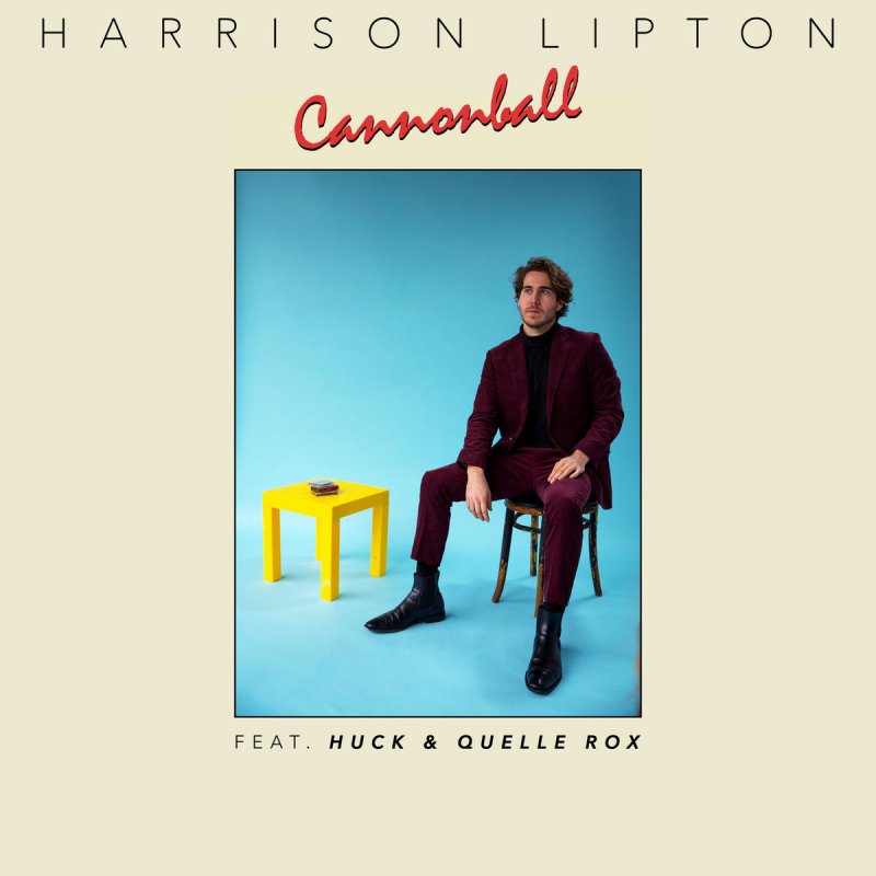 Harrison Lipton feat. Huck & Quelle Rox - Cannonball (feat. Huck ...