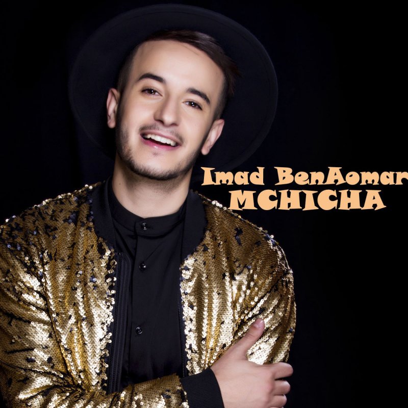 Imad Benaomar - Mchicha Lyrics | Musixmatch
