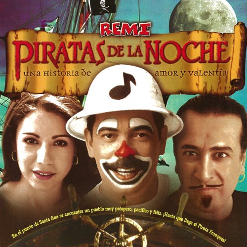 Payaso Remi - Un Pirata Malo lyrics | Musixmatch