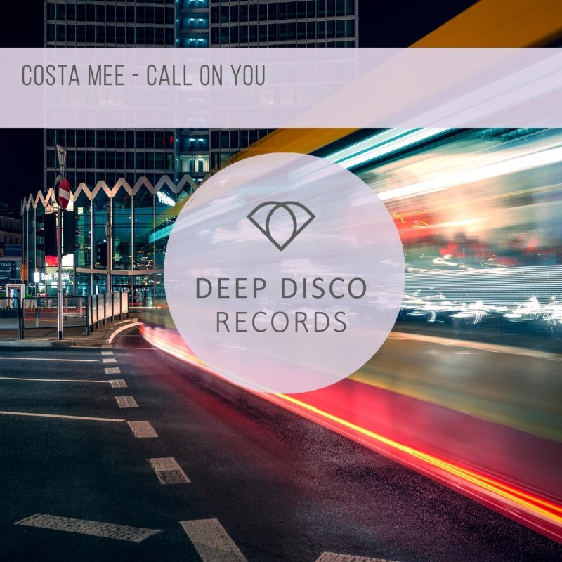 Costa Mee, Pete Bellis & Tommy - Call On You Lyrics | Musixmatch