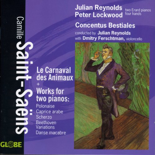 Camille Saint-Saëns, Julian Reynolds, Peter Lockwood - Le carnaval des ...