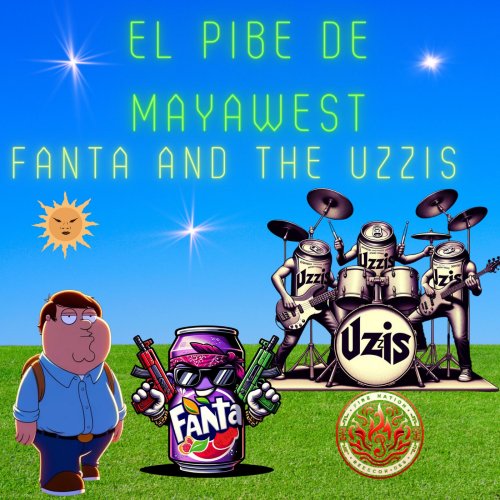 Letra de Fantauzzi Wizar - Fanta and the Uzzis El Pibe De MayaWest full ...