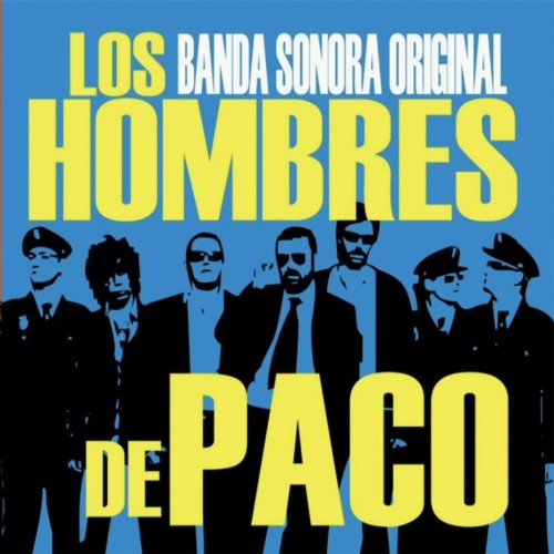 Letra de Los Hombres de Paco - Lo quiero todo de ti | Musixmatch