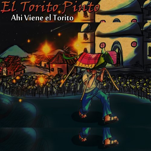 Letra de El Torito - Danza Folklórica Hondureña | Musixmatch