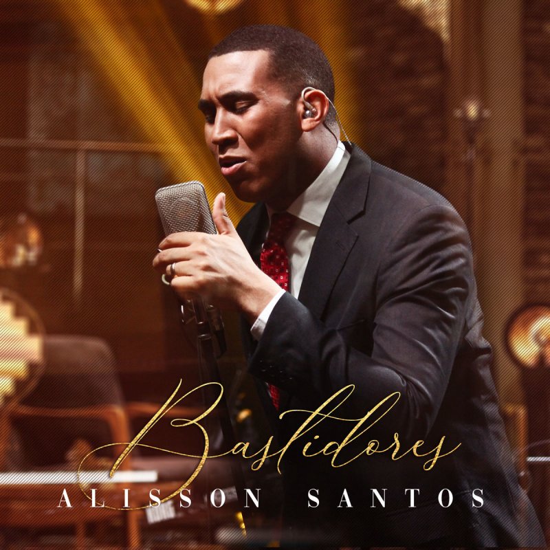Alisson Santos - Bastidores letra | Musixmatch