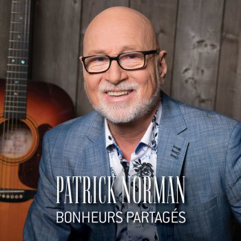 10 Grands Succès de Patrick Norman by Patrick Norman album lyrics | Musixmatch