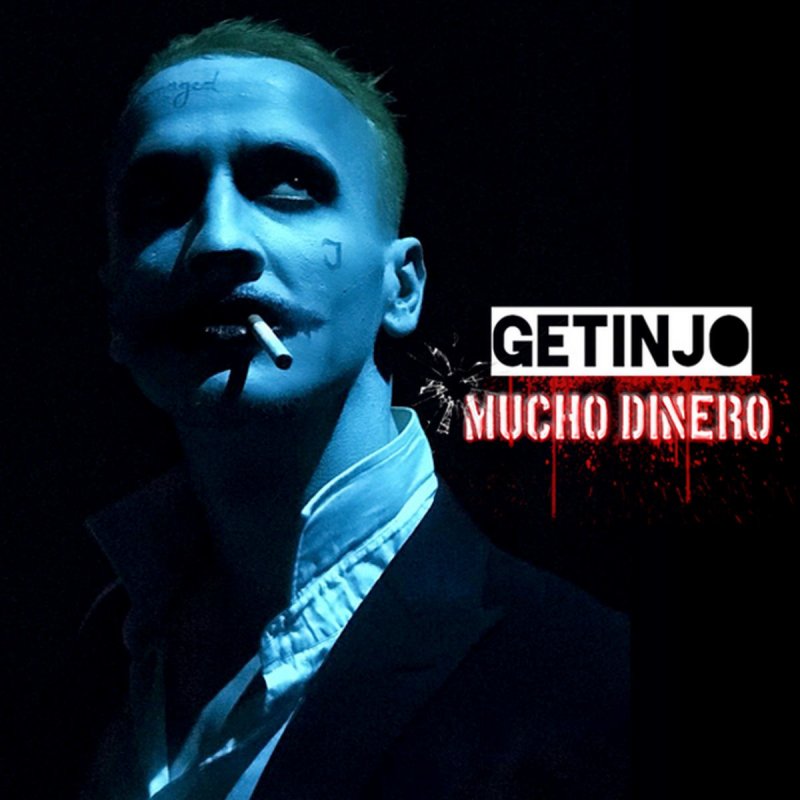 Getinjo - Mucho Dinero Lyrics | Musixmatch