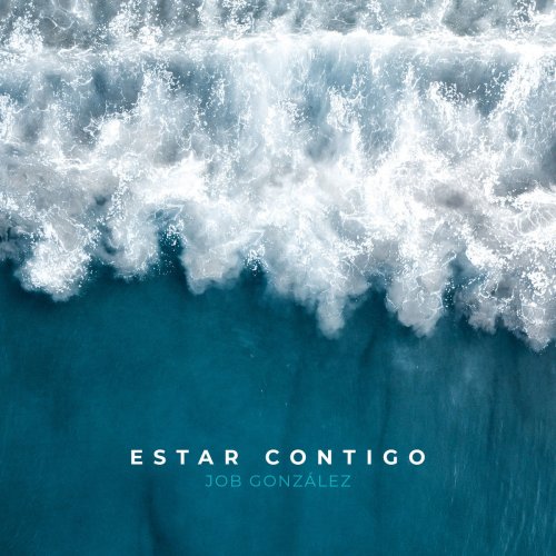 Letra de Job González - Estar Contigo | Musixmatch
