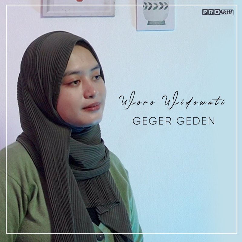 Woro Widowati - Geger Geden Lyrics | Musixmatch