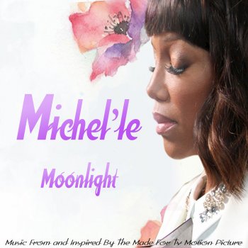 Michel'le by Michel'le album lyrics | Musixmatch