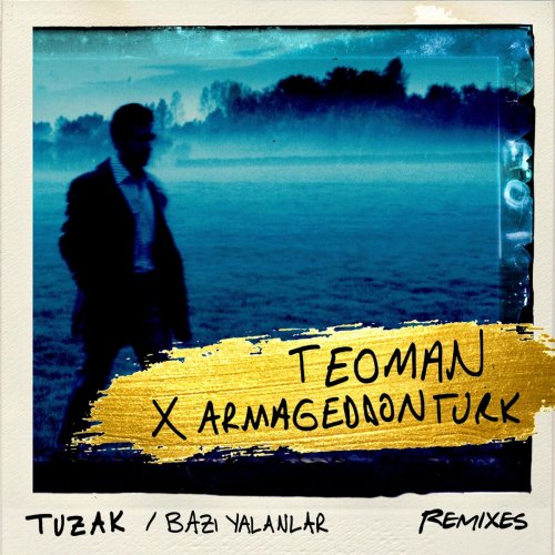 Teoman, Armageddon Turk - Bazı Yalanlar - Armageddon Turk Remix lyrics | Musixmatch