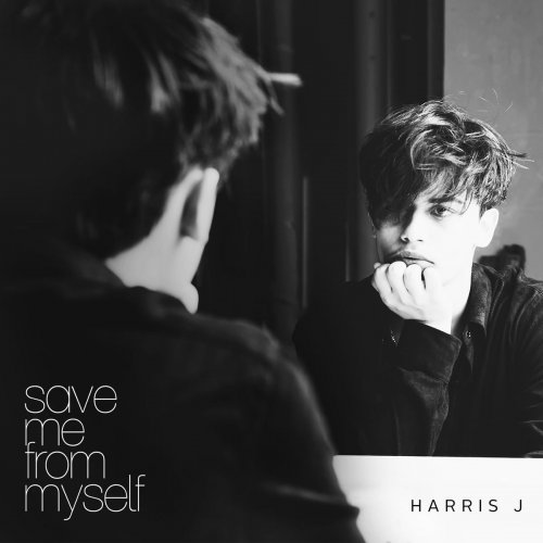 Harris J. - Save Me From Myself 歌詞 | Musixmatch
