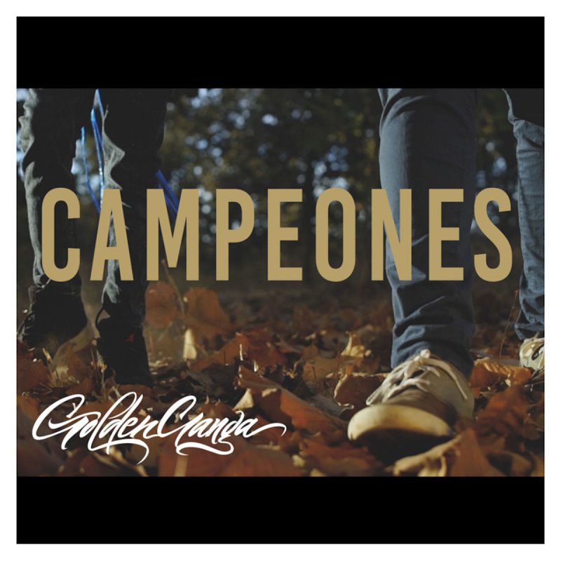 Letra de Campeones de Golden Ganga | Musixmatch