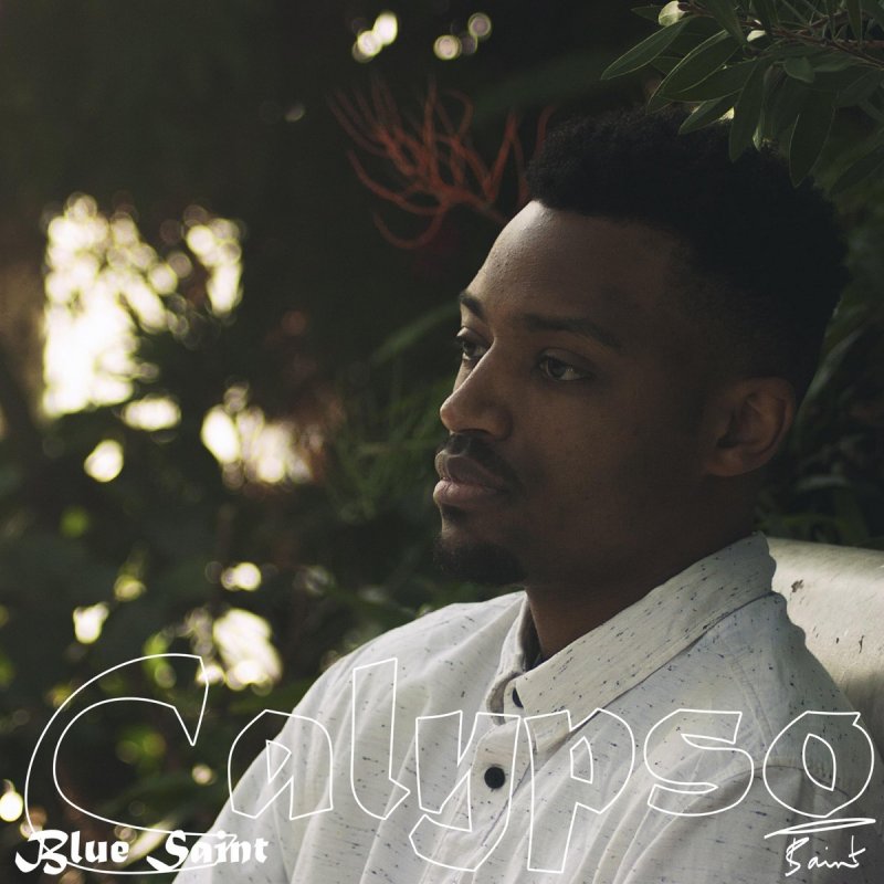 Blue Saint - Calypso Lyrics | Musixmatch