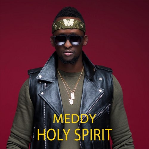 Meddy - Holy Spirit lyrics | Musixmatch