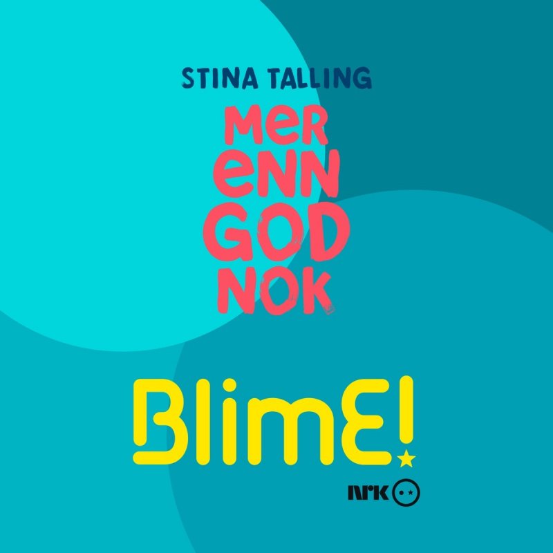 Stina Talling - BlimE (Mer Enn God Nok) Lyrics | Musixmatch