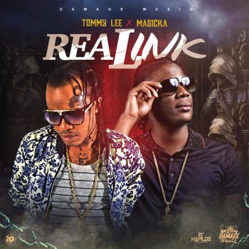 Tommy Lee Sparta, Masicka - Real Link - Remastered lyrics | Musixmatch