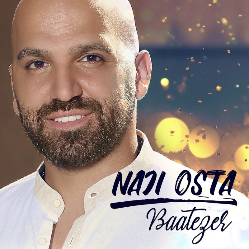 Naji Osta - Baatezer Lyrics | Musixmatch